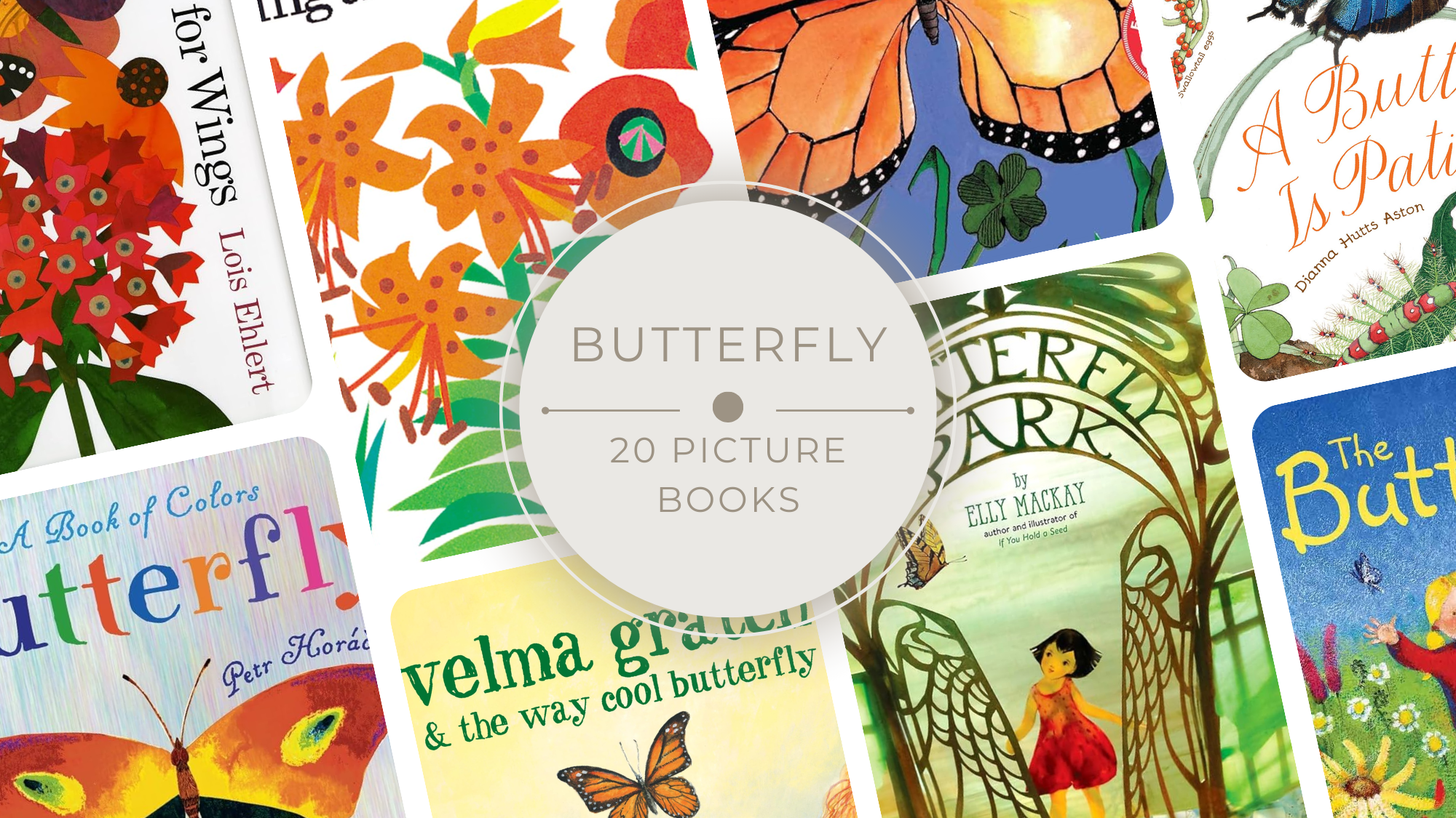 20 Fiction and Non-Fiction Picture Books About Butterflies | Chickadees ...