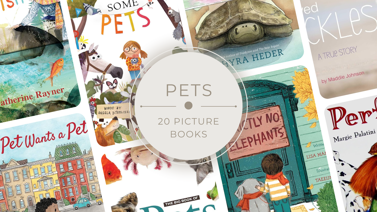 The Top 20 List of Pet-Themed Books for the Early Years | Chickadees ...